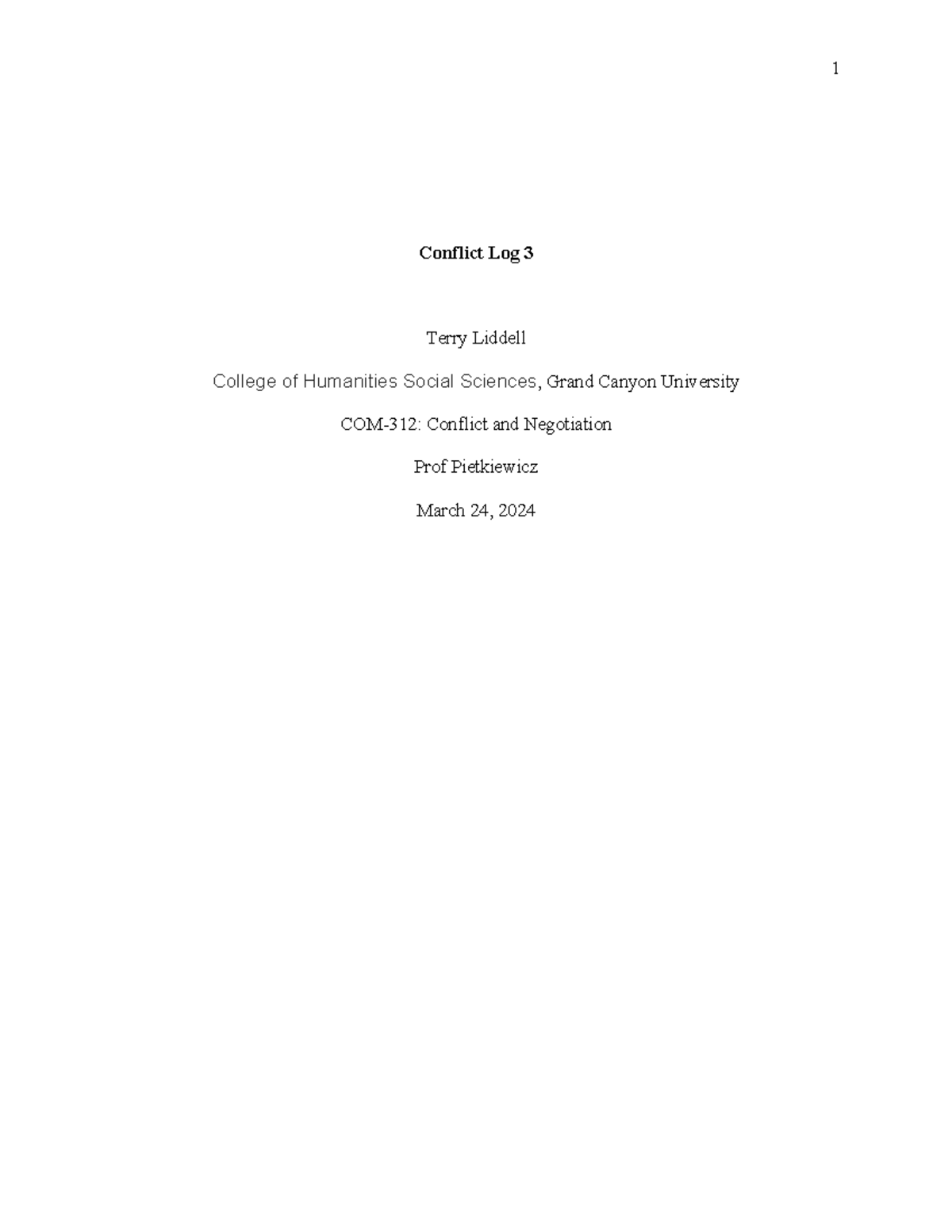 Conflict Log three - Conflict Log 3 Terry Liddell College of Humanities ...