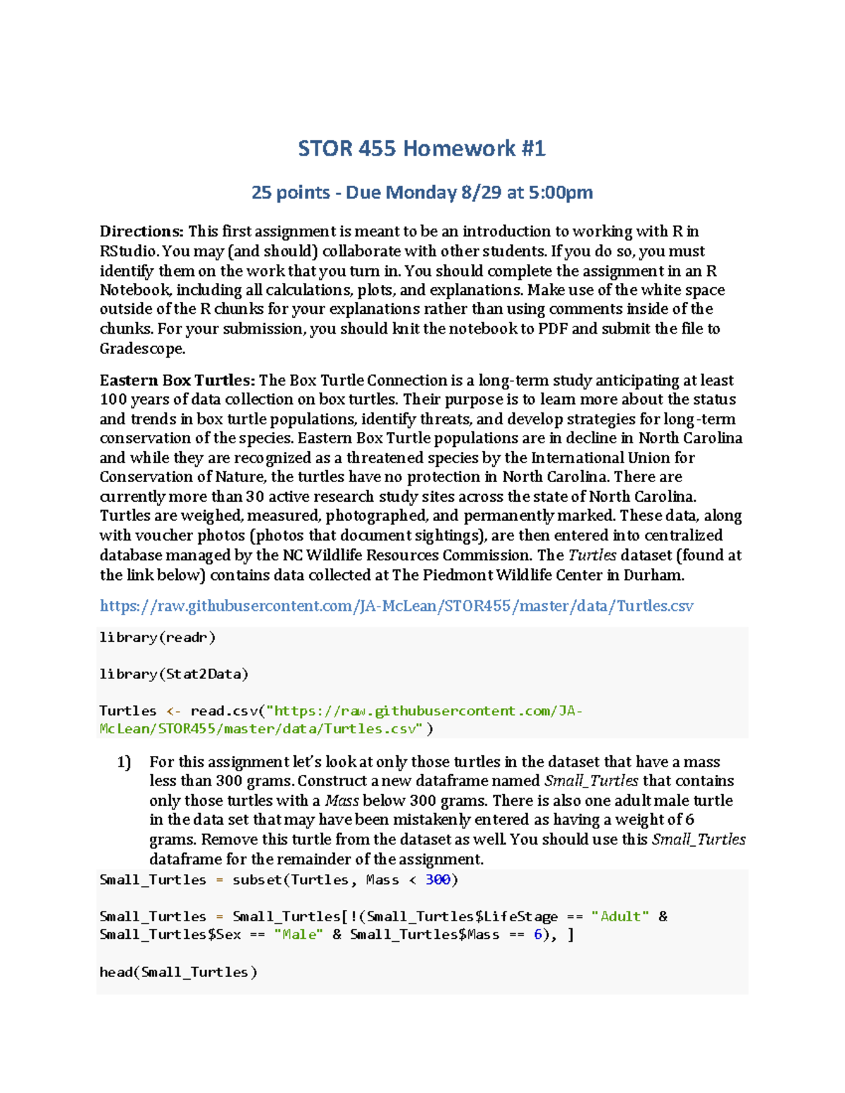 STOR 455 Homework 1 - HW1 - STOR 455 Homework 25 points - Due Monday 8/29 at 5:00pm Directions ...