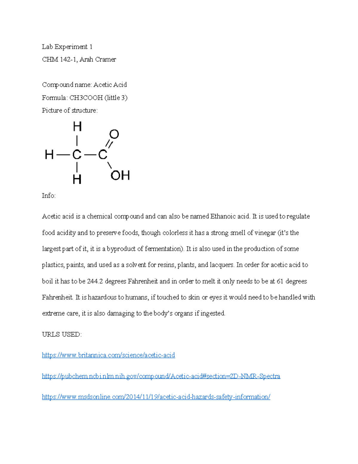 Lab Experiment 1 - It is used to regulate food acidity and to preserve ...