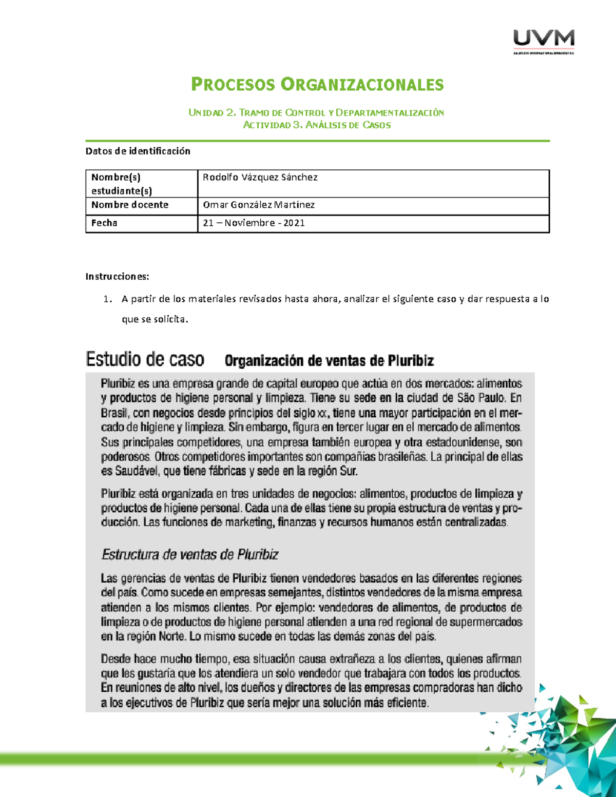A#3 RVS - sddfg - PROCESOS ORGANIZACIONALES UNIDAD 2. TRAMO DE CONTROL ...