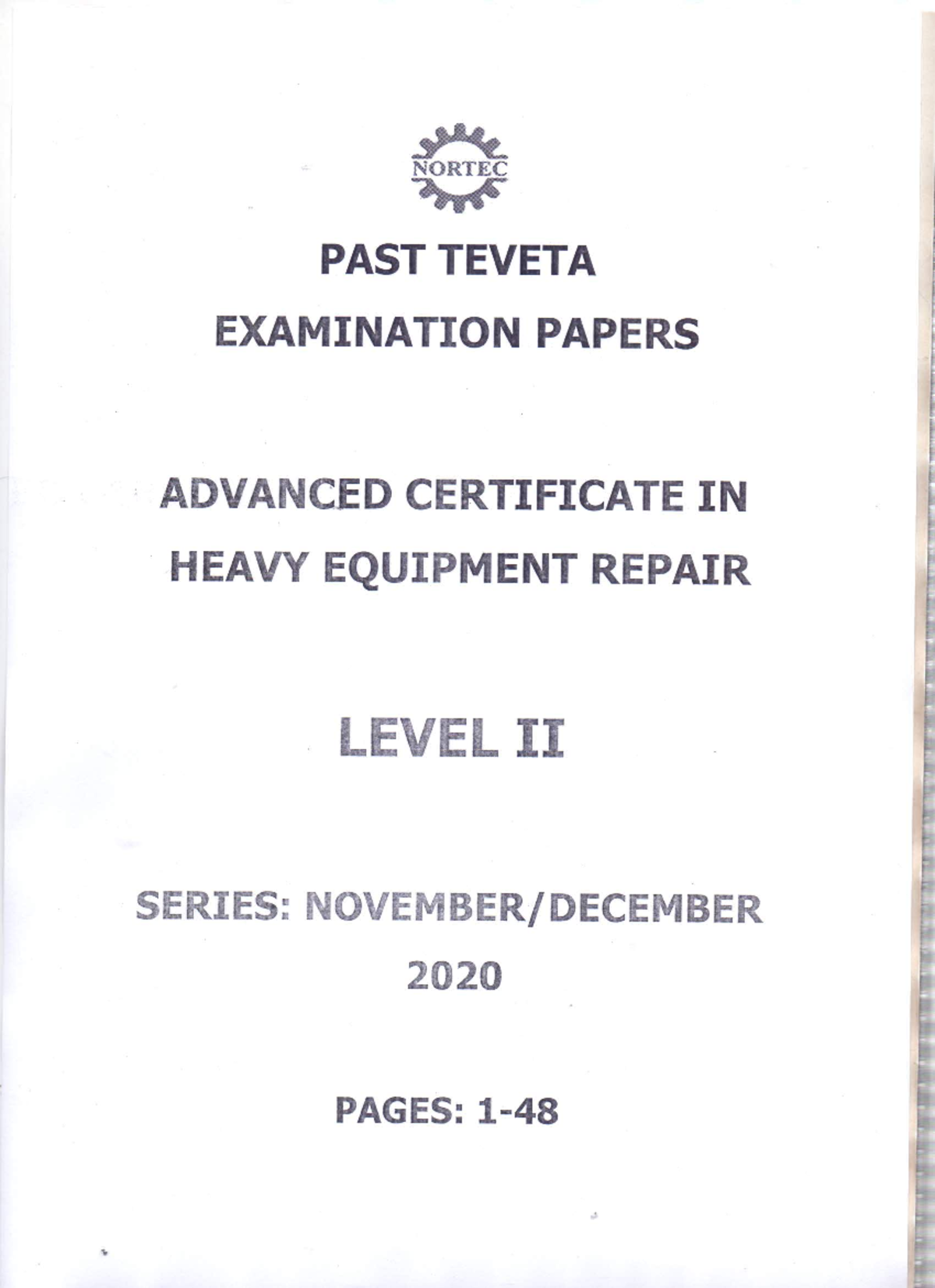 Advanced Certificate IN Heavy Equipment Repair Level II. Dcember 2020 ...
