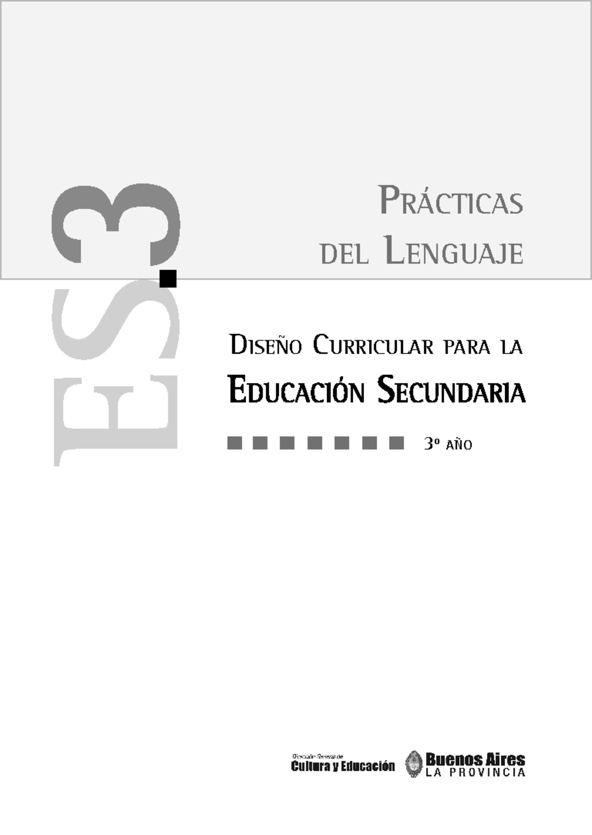 Practicas del lenguaje - PRÁCTICAS DEL LENGUAJE 3º AÑO DISEÑO ...