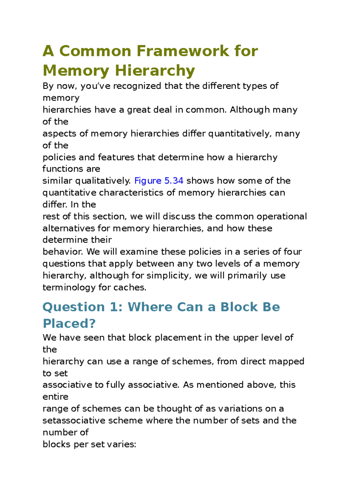 A Common Framework for - A Common Framework for Memory Hierarchy By now ...