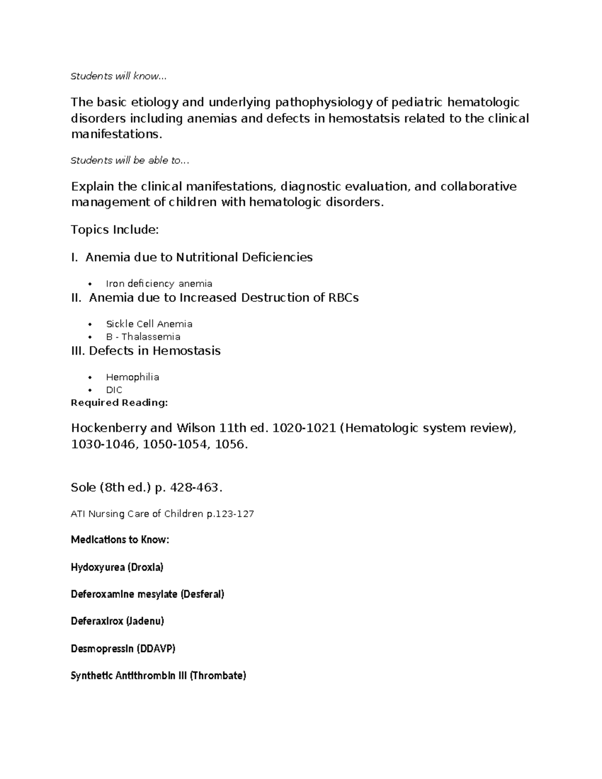 Week 7 Objectives - Students will know... The basic etiology and ...