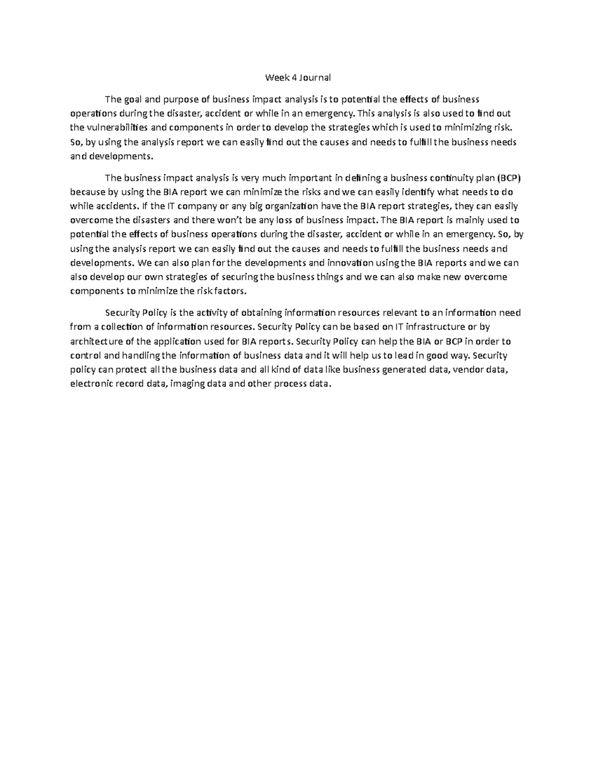 Week 4 Journal - Assignment - Week 4 Journal The goal and purpose of ...