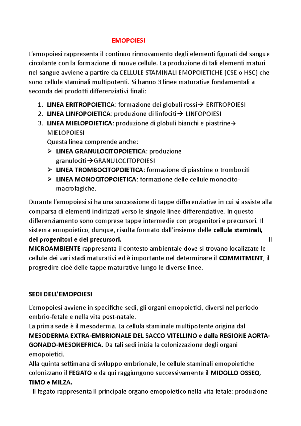 Emopoiesi - Istologia - EMOPOIESI L’emopoiesi rappresenta il continuo ...