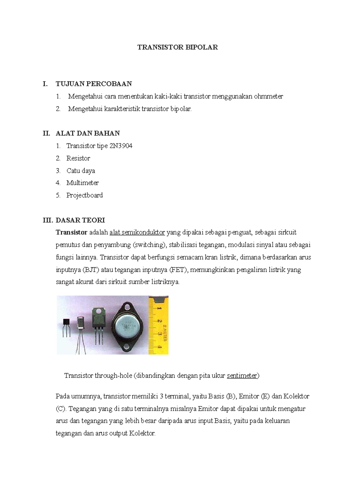 Topik Transistor bipolar - TRANSISTOR BIPOLAR I. TUJUAN PERCOBAAN ...