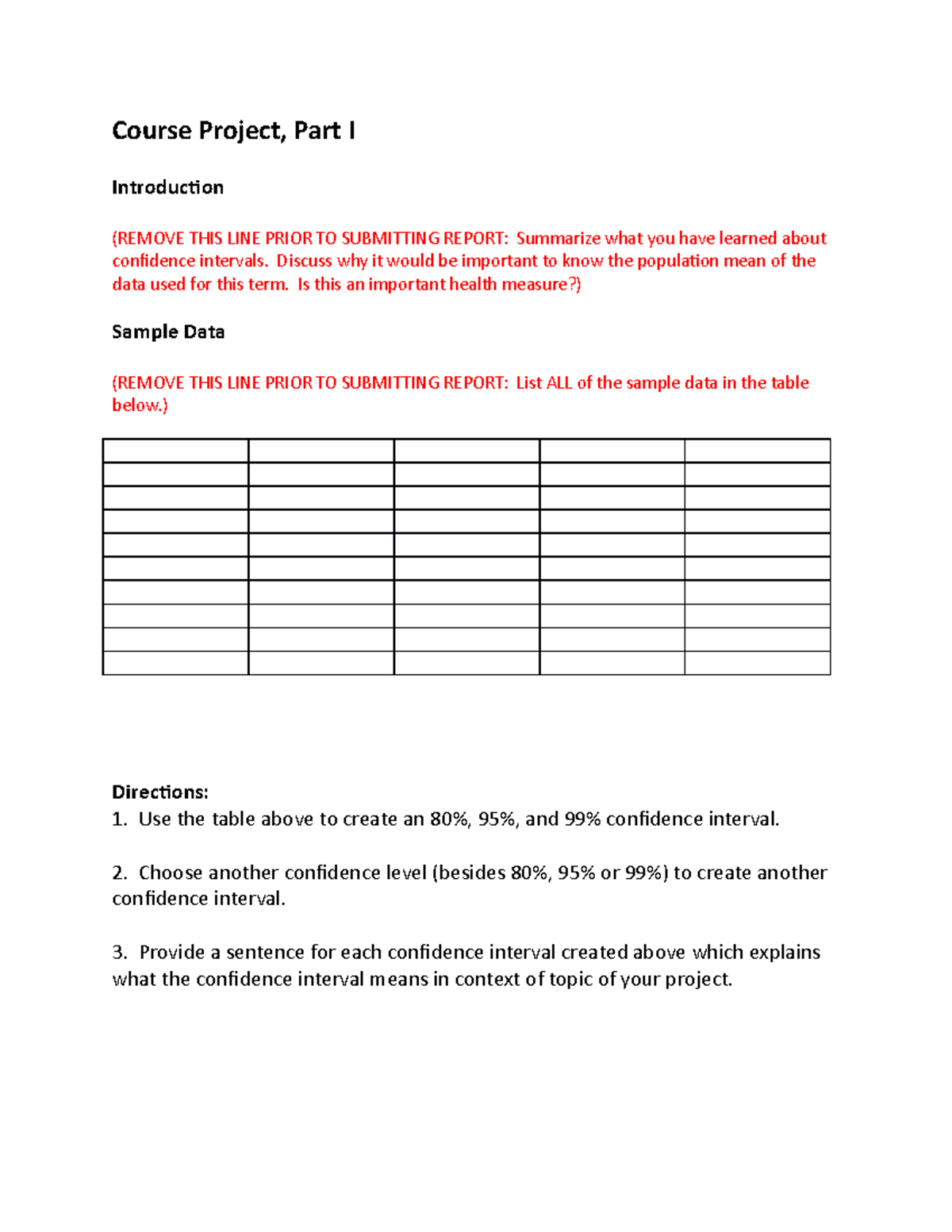 Template Course Project Parts I and II - Course Project, Part I Introduction (REMOVE THIS LINE ...