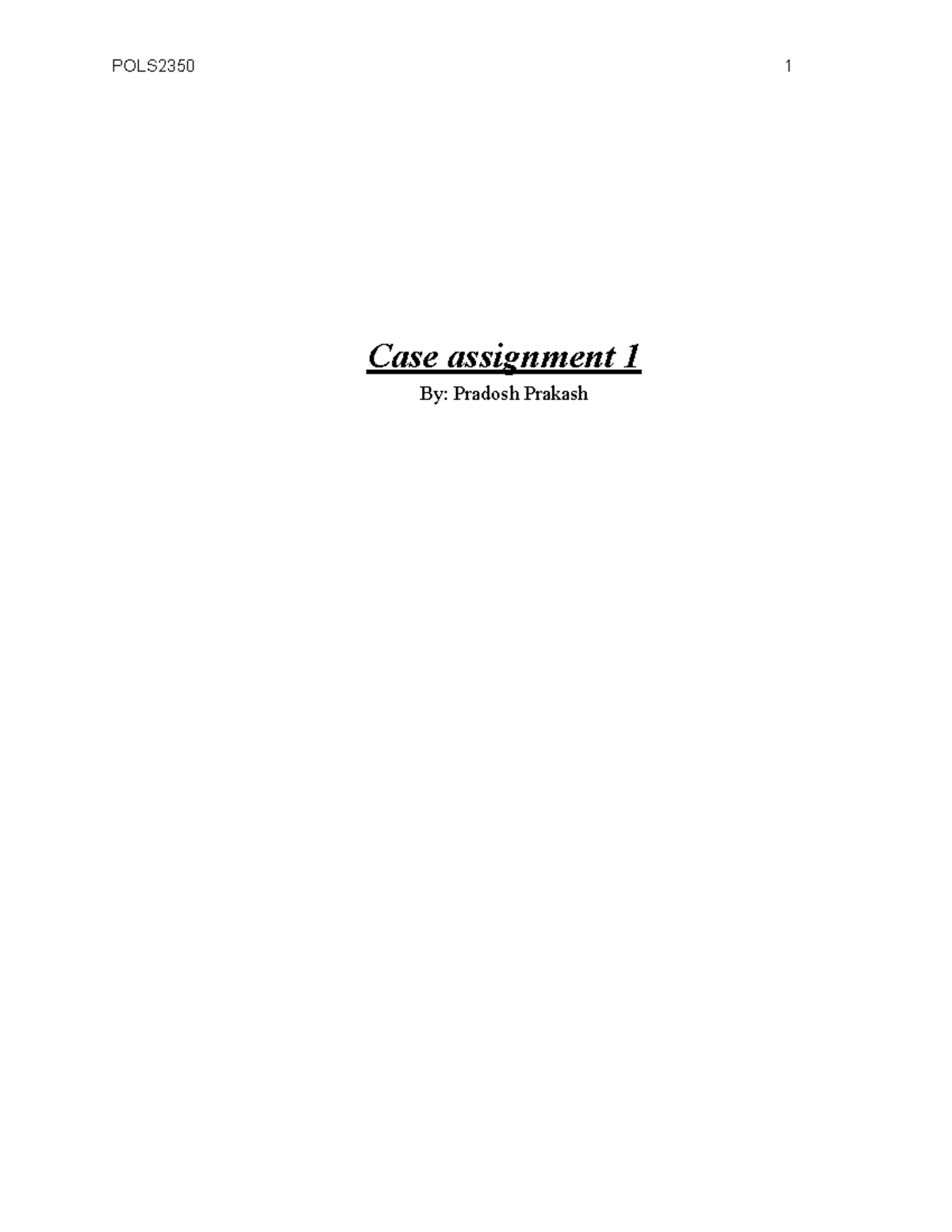 Case assignment 1 - POLS2350 1 Case assignment 1 By: Pradosh Prakash 2 Style of cause: Uber ...