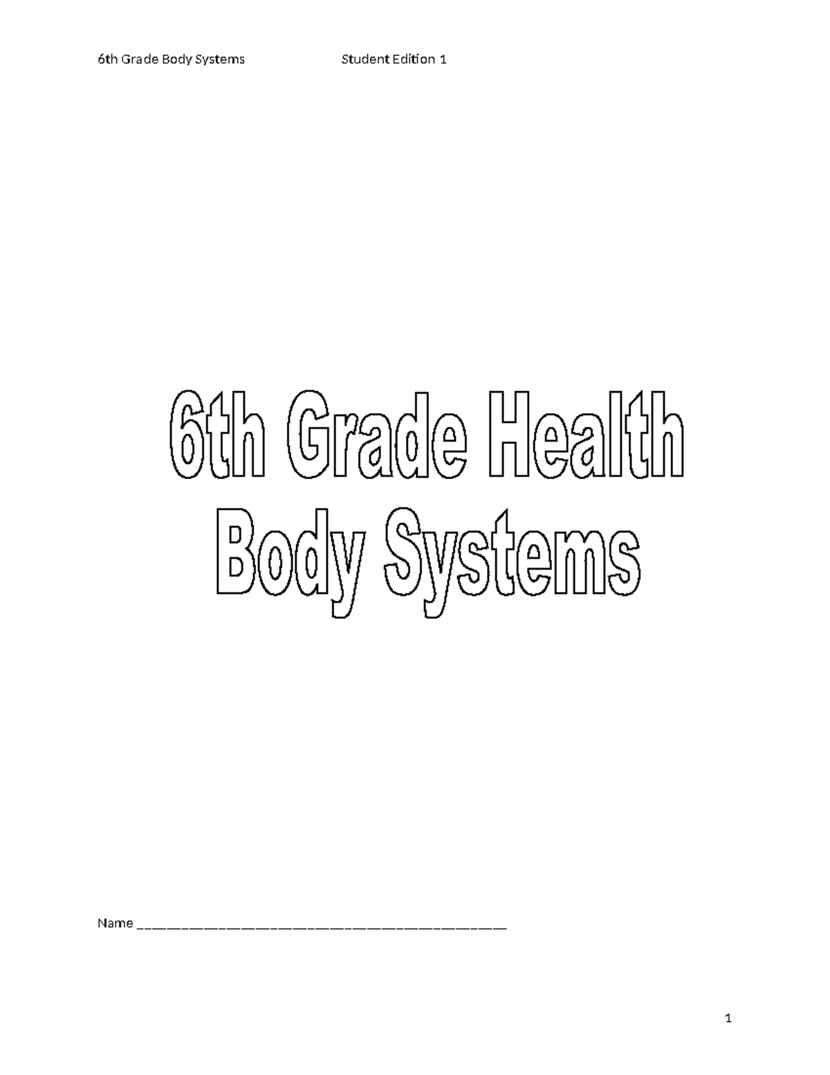 6th Body Systems packet - Name ...