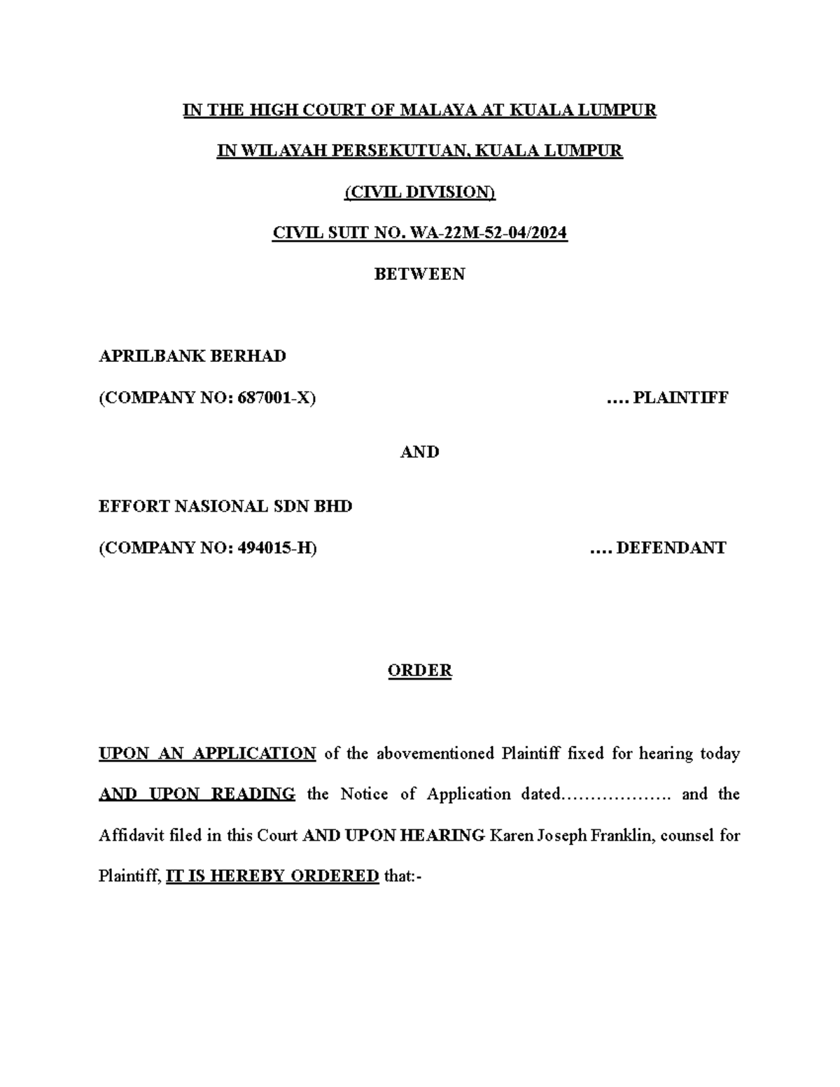 Draft Order - DRAFTING II - IN THE HIGH COURT OF MALAYA AT KUALA LUMPUR ...