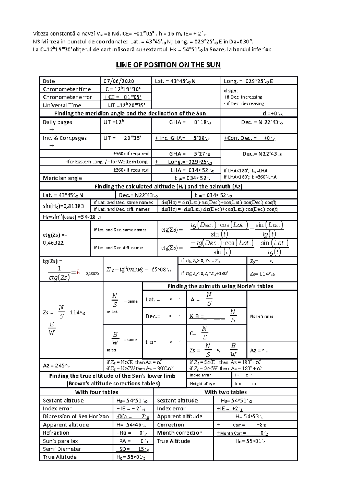 Exercitiu LOP Sun - Viteza constantă a navei VN =8 Nd, CE= +01m 05 s ...