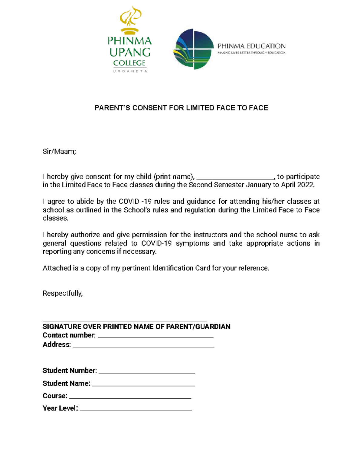 Parents Letter OF Consent - PARENT’S CONSENT FOR LIMITED FACE TO FACE Sir/Maam; I hereby give ...