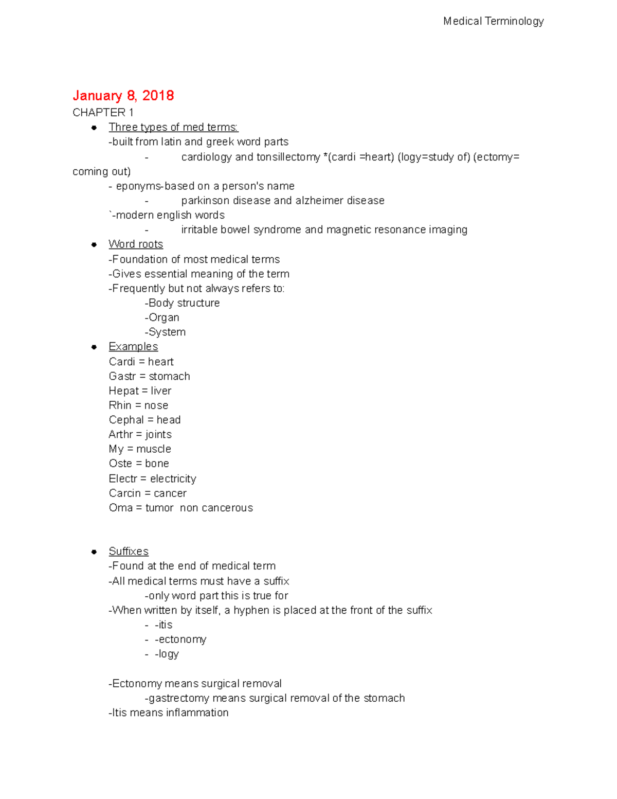 Medical terminology notes - January 8, 2018 CHAPTER 1 Three types of ...