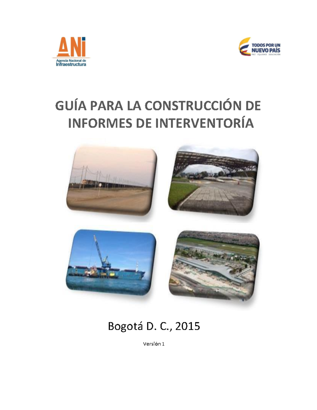 Evci-i-001 guia para construccion informes interventoria v1 - GUÍA PARA ...