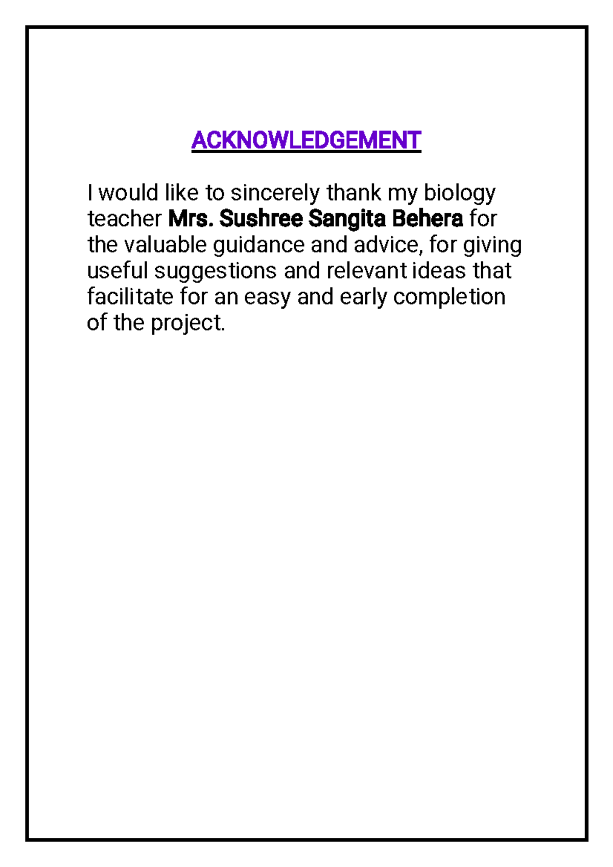 BIO Project - ACKNOWLEDGEMENT I would like to sincerely thank my ...