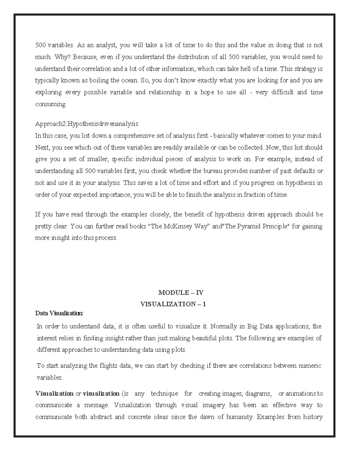 Visualization 1 - 500 variables. As an analyst, you will take a lot of ...