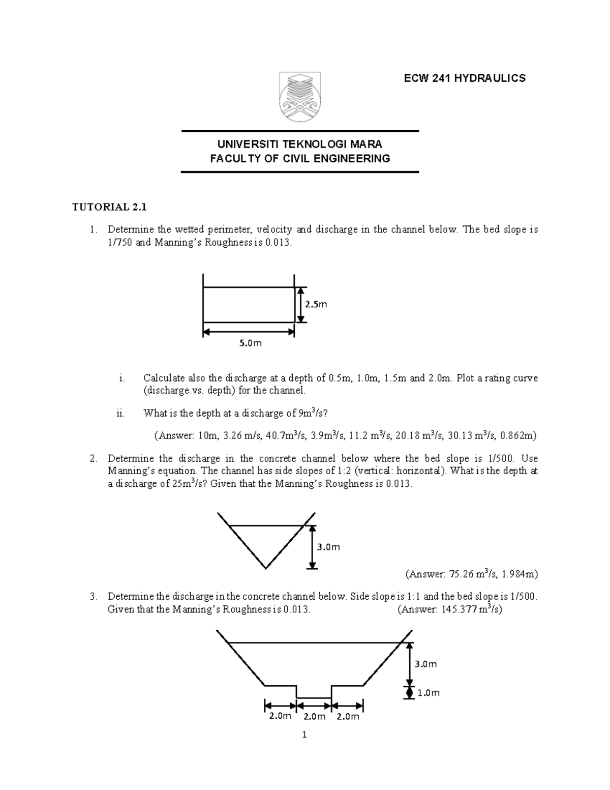 Tutorial 2 - ECW 241 HYDRAULICS UNIVERSITI TEKNOLOGI MARA FACULTY OF ...