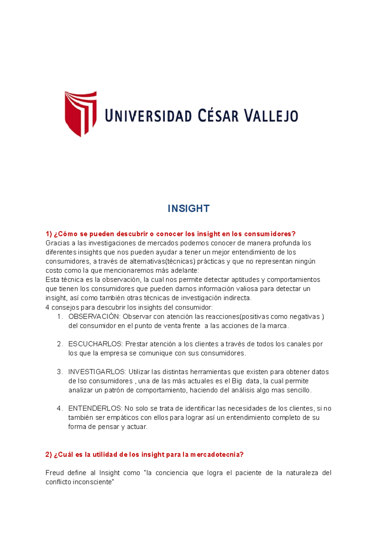 INSIGHT CONCEPTO - INSIGHT 1) ¿Cómo se pueden descubrir o conocer los ...