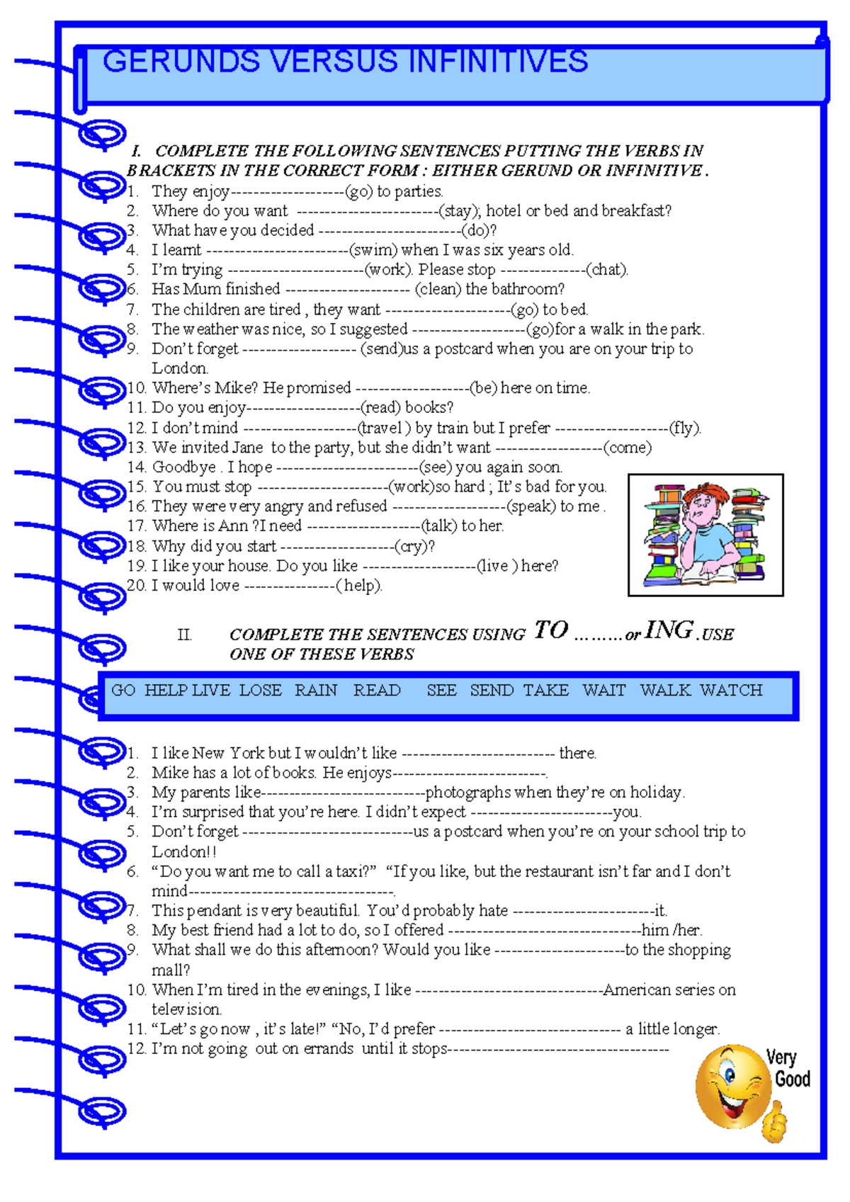 Gerunds vs infinitives - I. COMPLETE THE FOLLOWING SENTENCES PUTTING ...