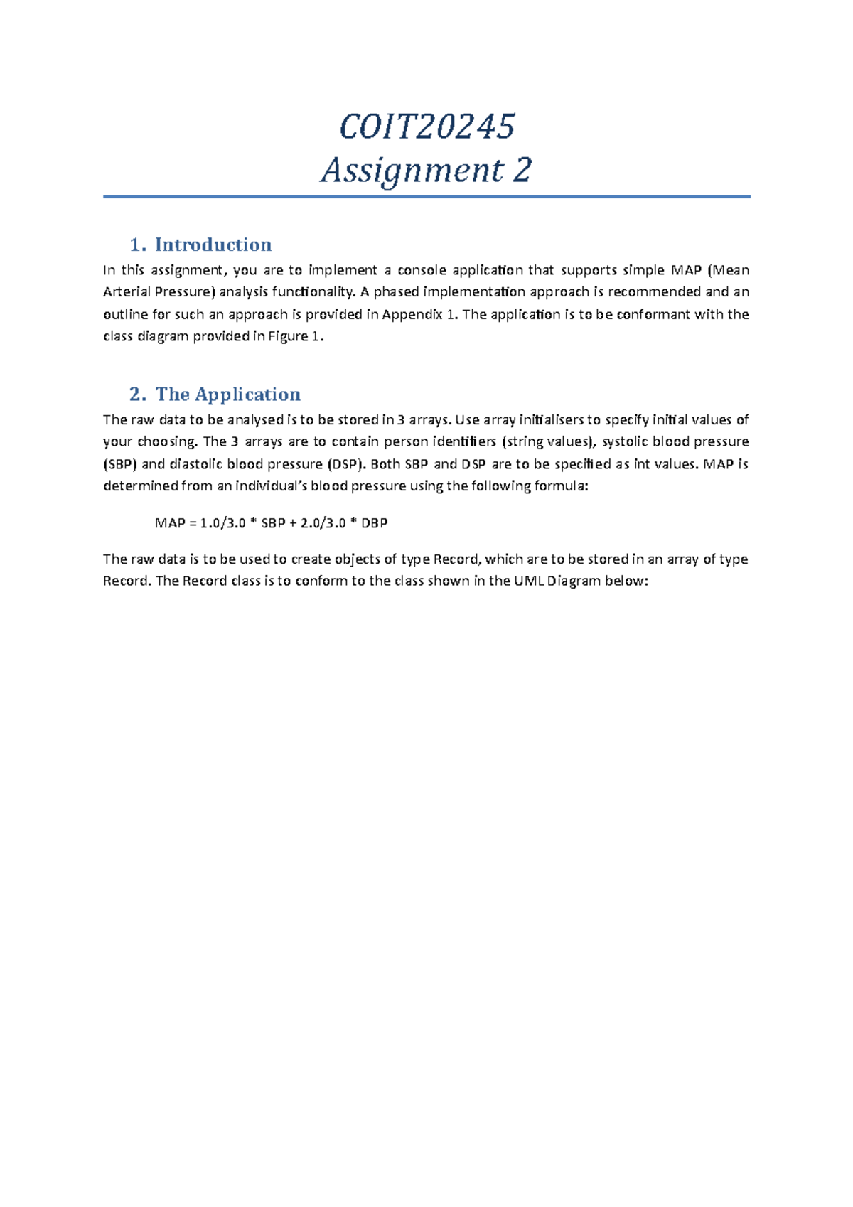 Assignment 1 - COIT20245 Assignment 2 1. Introduction In this assignment, you are to implement a ...