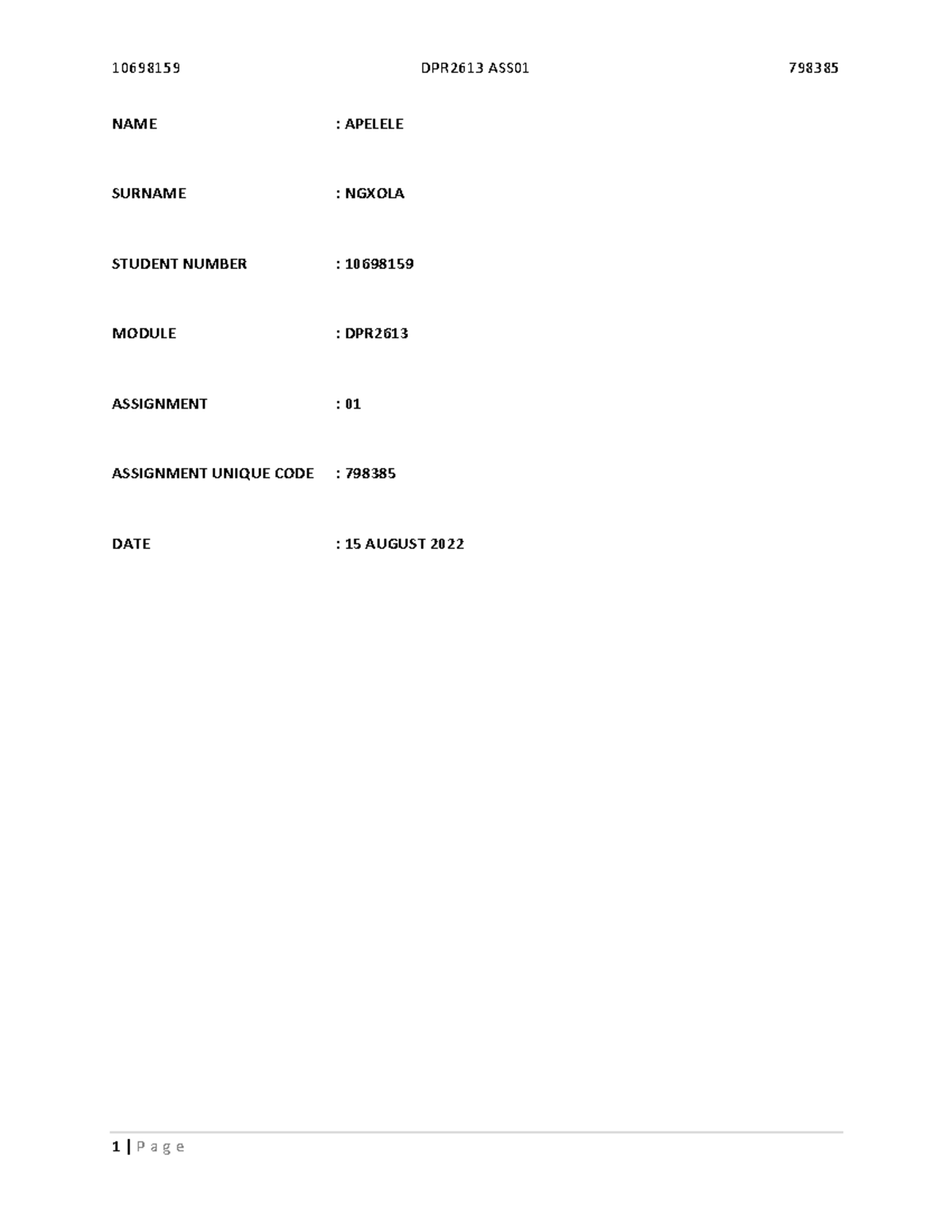 DPR2613 ASS01 - Assignment 01 S2 2022 - NAME : APELELE SURNAME : NGXOLA ...