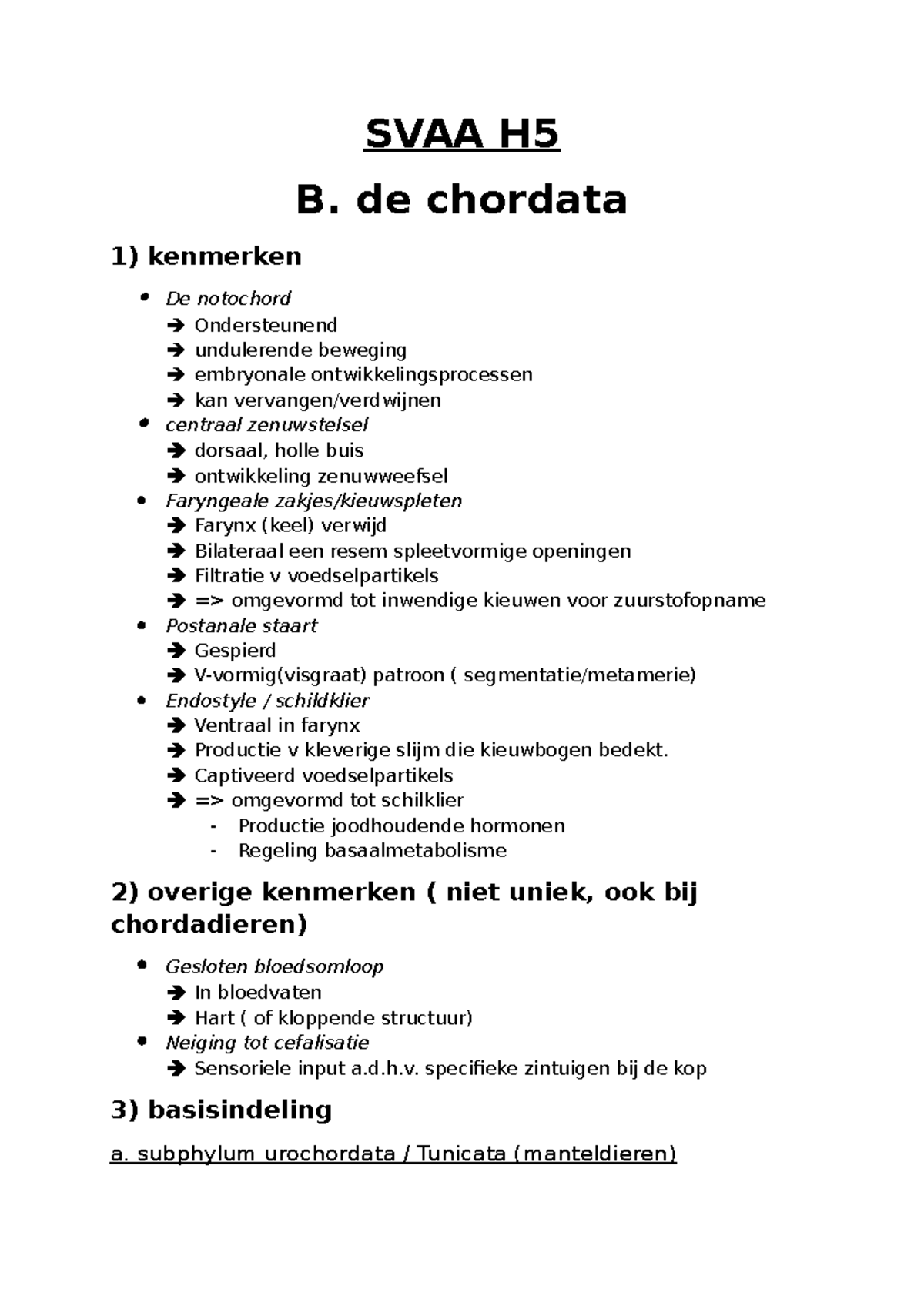 Samenvatting SVAA T2 - overzicht van cladistiek - SVAA H B. de chordata ...
