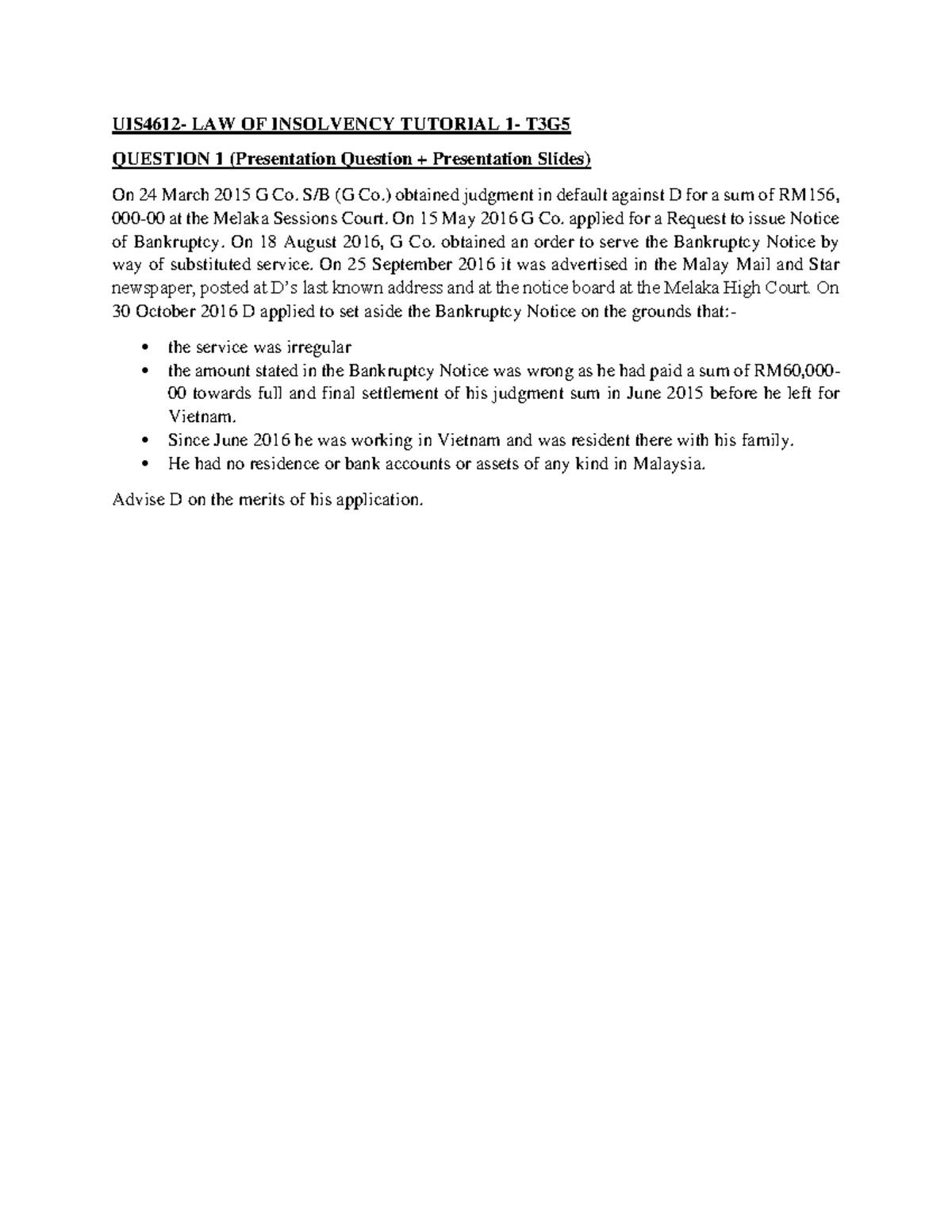 Tutorial 1 Questions and Answers - UIS4612- LAW OF INSOLVENCY TUTORIAL ...