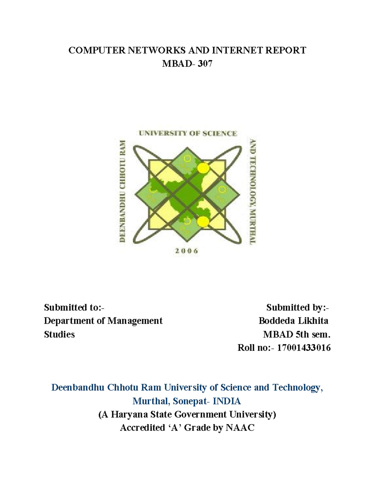 CNI Report - CNI - COMPUTER NETWORKS AND INTERNET REPORT MBAD- 307 Submitted to:- Submitted by ...