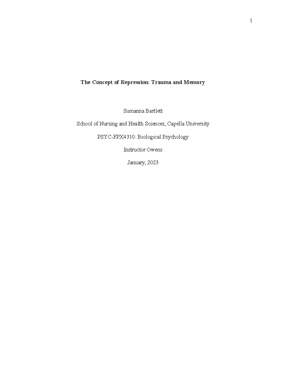 PSYC-FP4310 Assessment 2-1 - The Concept of Repression: Trauma and ...