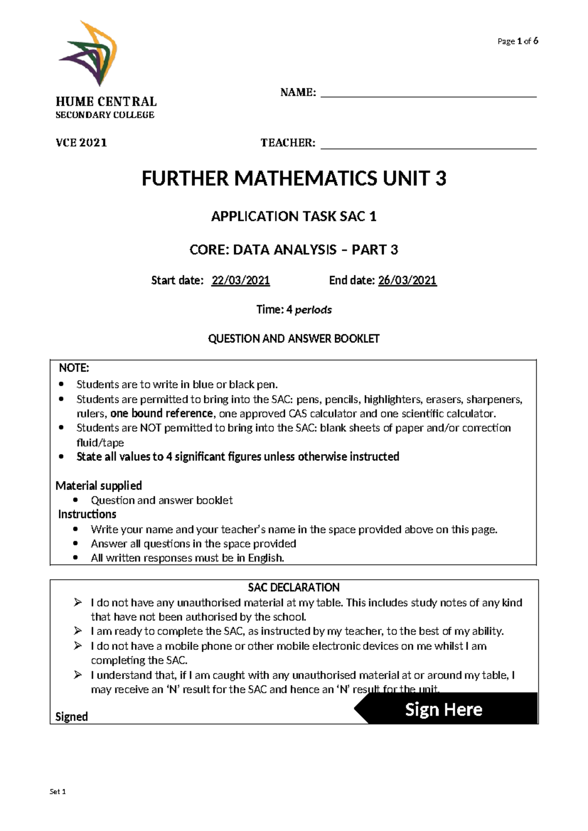 SAC 1 Part 3 set 1 - its an old math sac - HUME CENTRAL SECONDARY COLLEGE NAME: VCE 2021 TEACHER ...