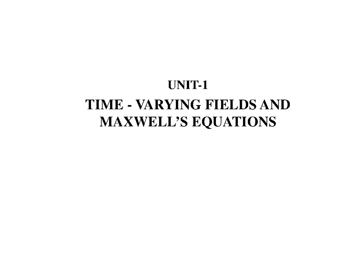 TIME Varying Fields AND Maxwell-S Equations - UNITUNIT-1 1 TIMETIME - VARYING FIELDS ANDVARYING ...