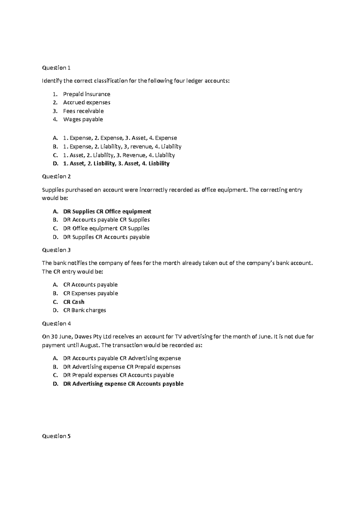 Week 5 quiz answers with questions acct1501 - Question 1 Identify the ...