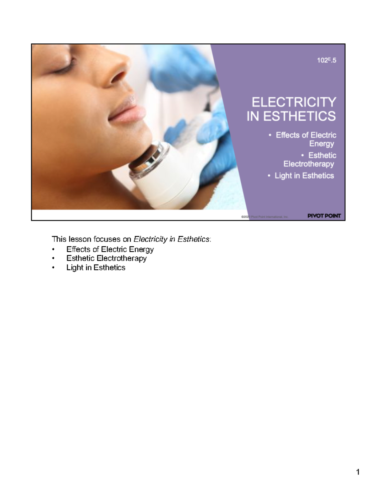 102E 05 Study Slides - This lesson focuses on Electricity in Esthetics ...