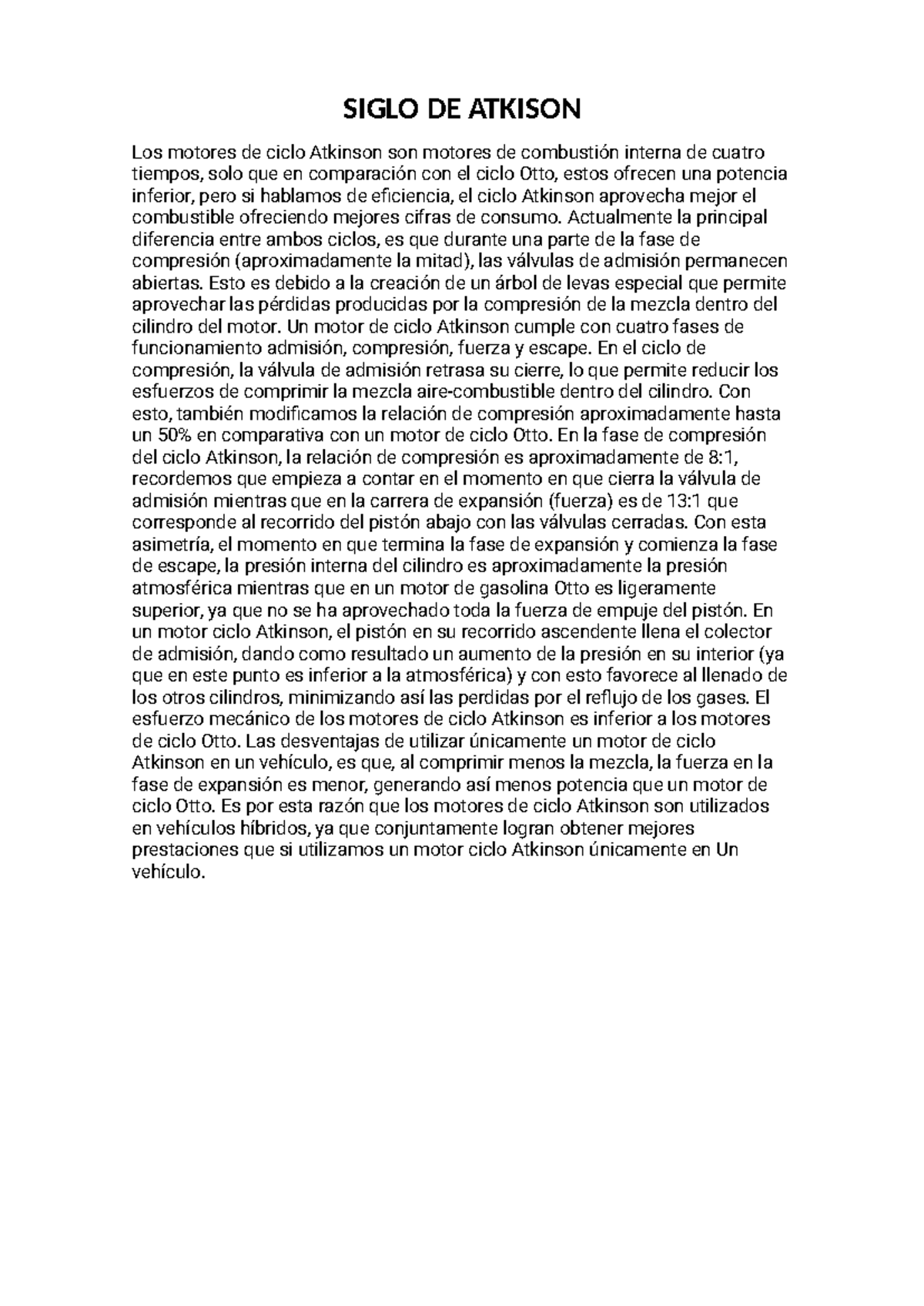 Siglo DE Atkison - SIGLO DE ATKISON Los motores de ciclo Atkinson son ...