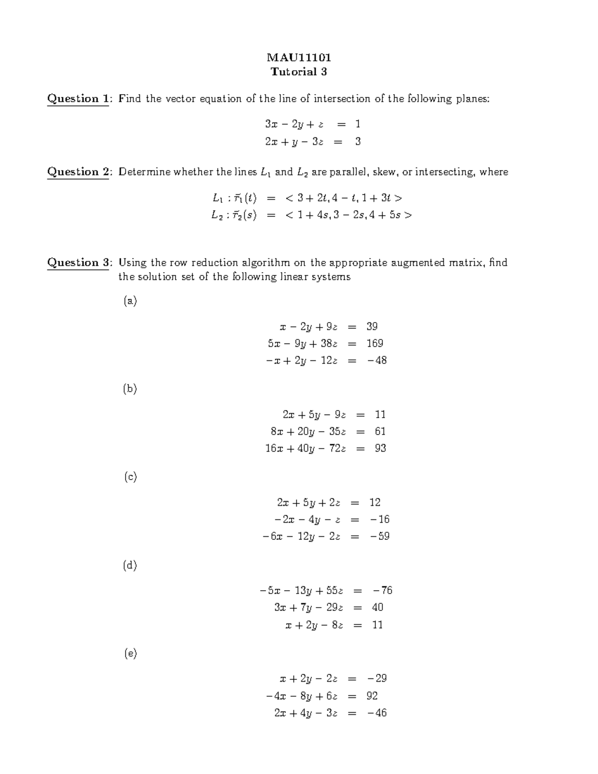 Tutorial 3 Linear Algebra I - MAU Tutorial 3 Question 1: Find the ...