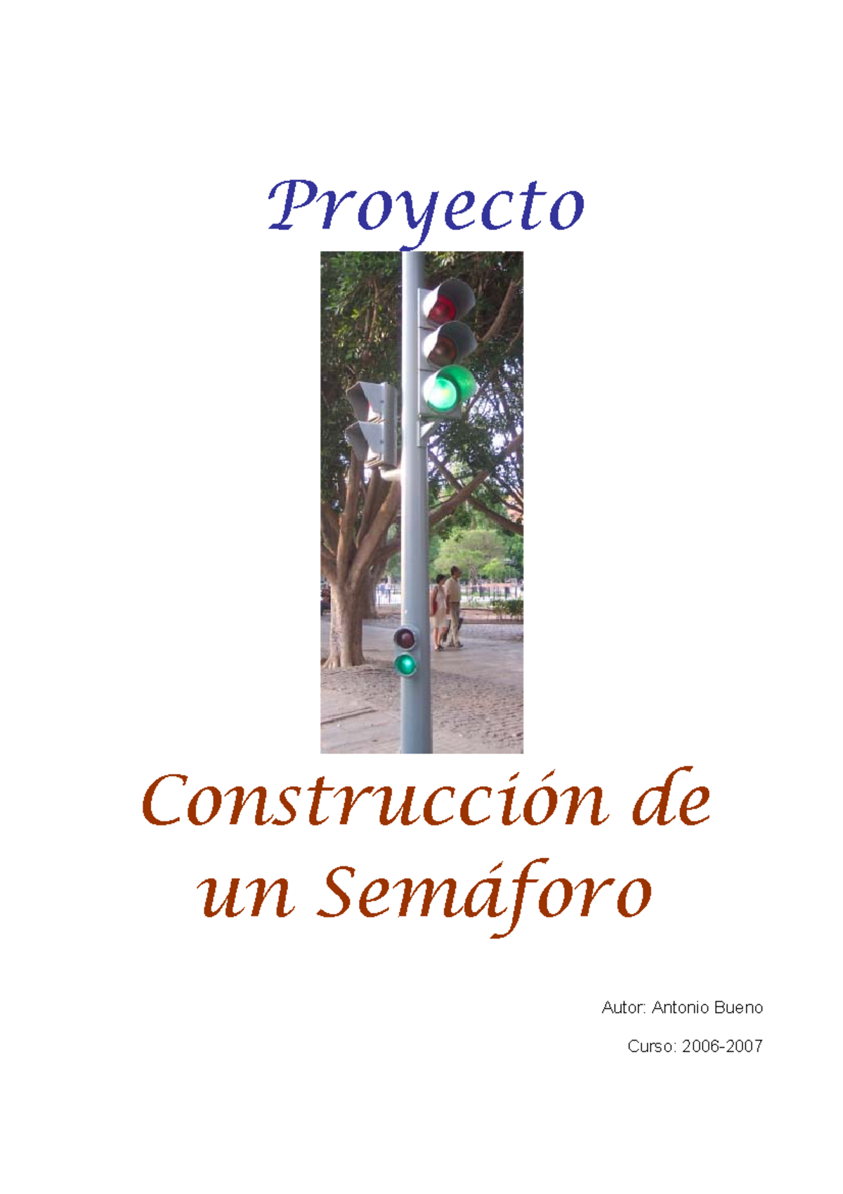 Construccion-semaforo - Proyecto ConstrucciÛn de un Sem·foro Autor ...