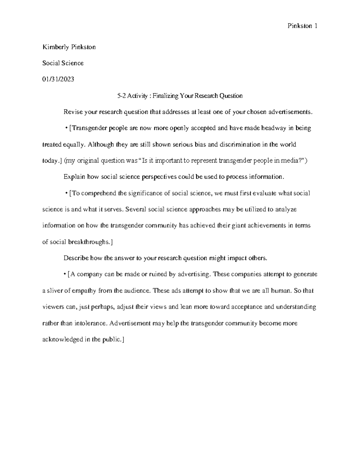 Finalyzing your research question - Pinkston 1 Kimberly Pinkston Social ...