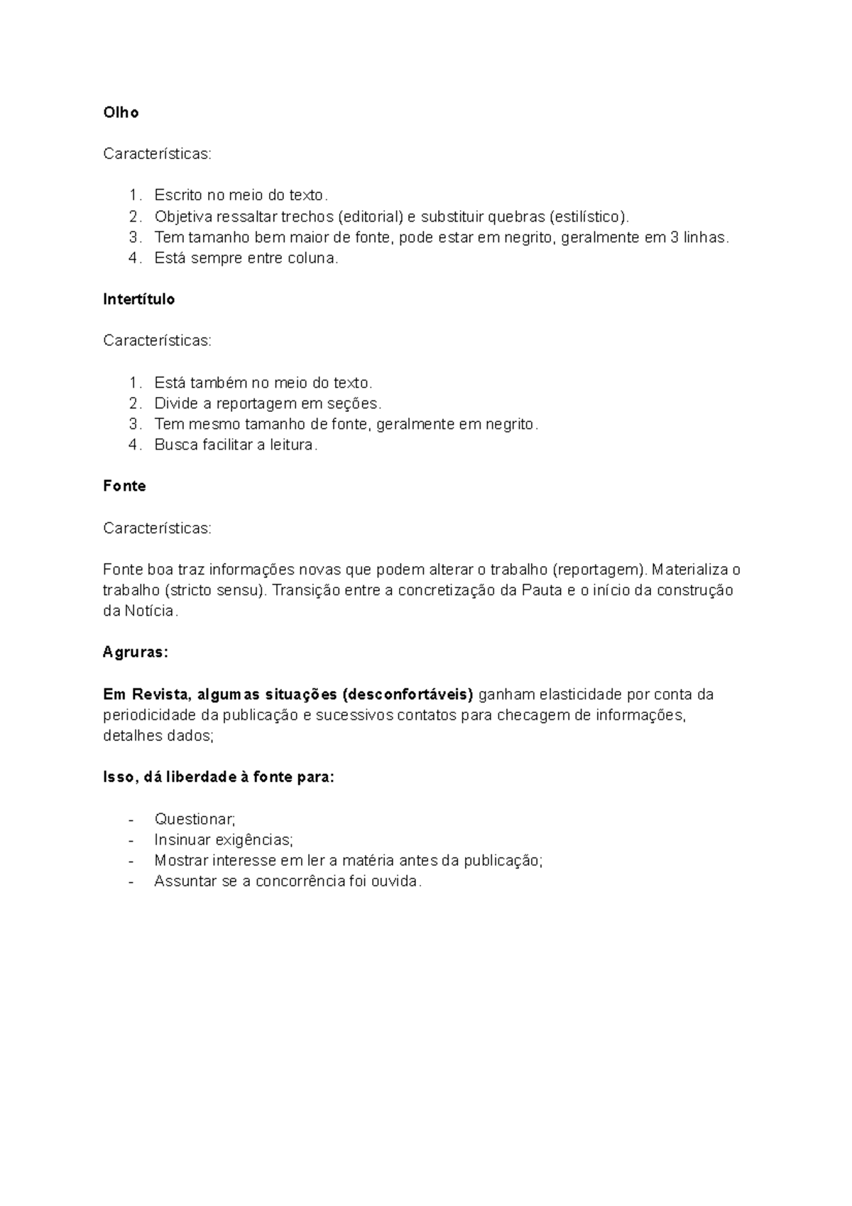 Jornalismo de Revista - 15 04 - Olho Características: 1. Escrito no ...