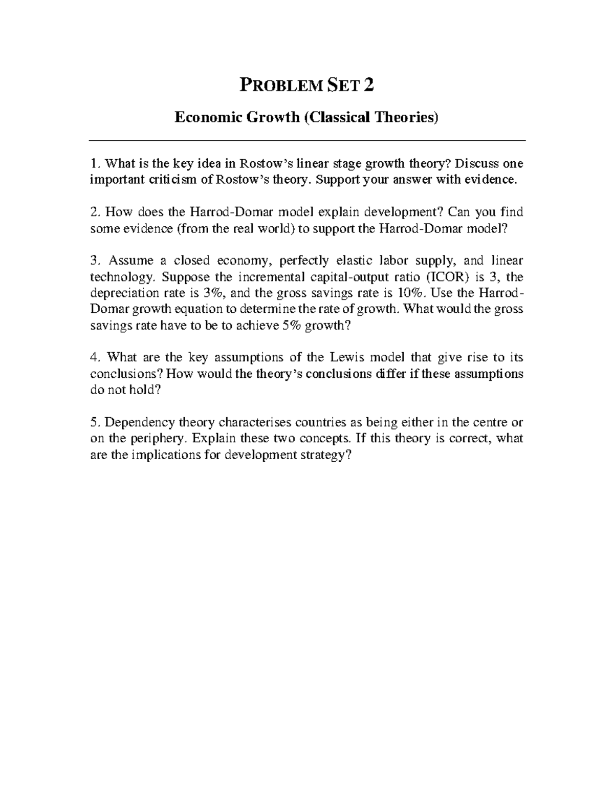 Problem Set 02 - PROBLEM SET 2 Economic Growth (Classical Theories) What is the key idea in ...