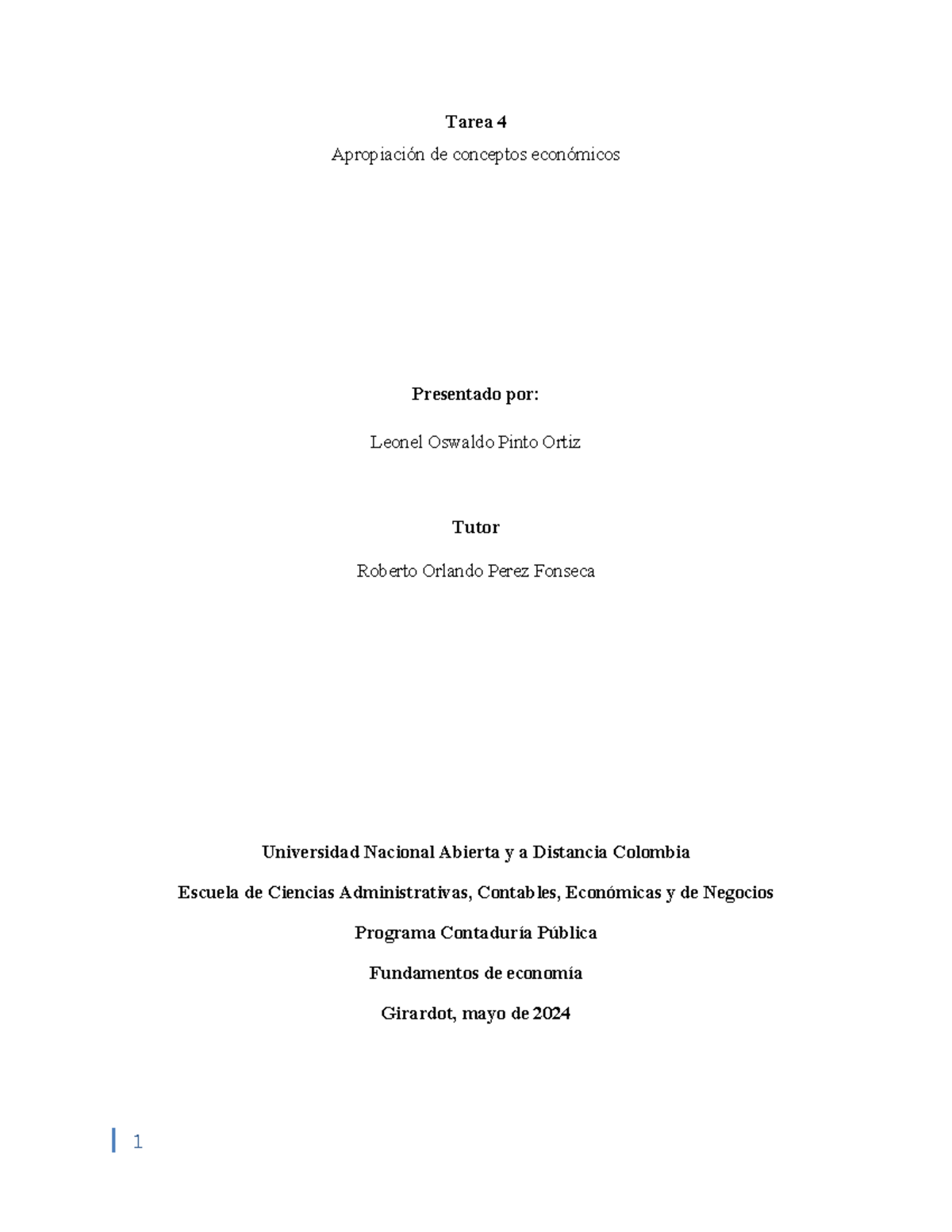Fundamentos de economia Leonel Pinto - Tarea 4 Apropiación de conceptos ...