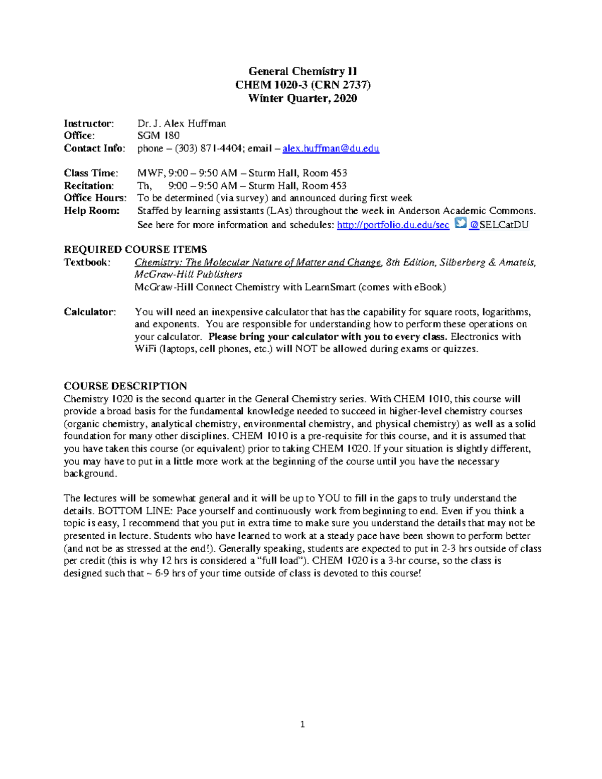 CHEM 1020 General Chemistry II Huffman section 3 - General Chemistry II CHEM 1020-3 (CRN 2737 ...