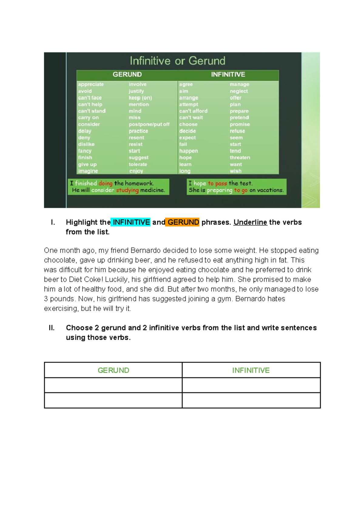 Infinitive AND Gerunds - I. Highlight the INFINITIVE and GERUND phrases ...