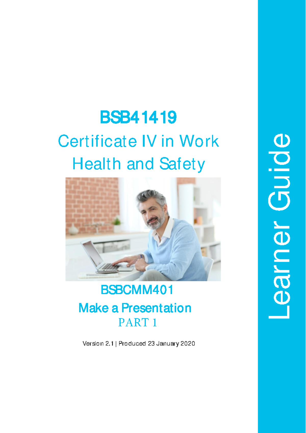 BSB41419- Bsbcmm 401-LG-v2 part 1 - BSB Certificate IV in Work Health ...