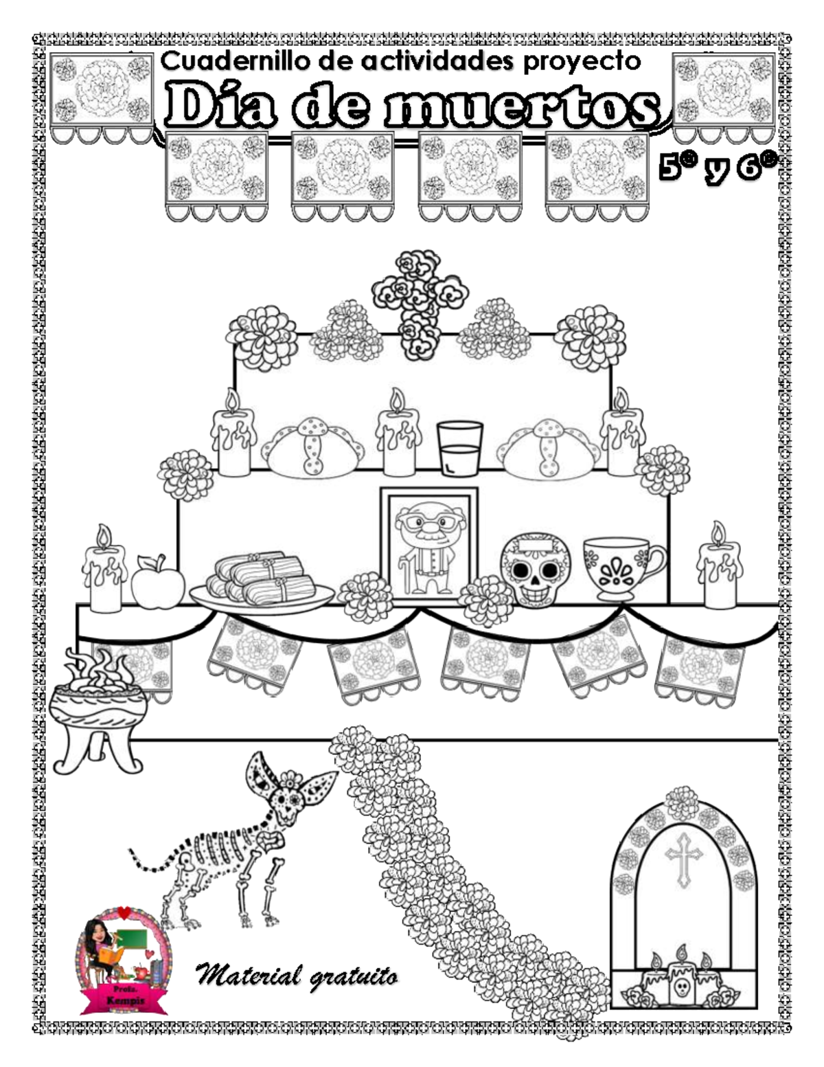 5° y 6° Cuadernillo de actividades proyecto día de muertos Profa Kempis ...