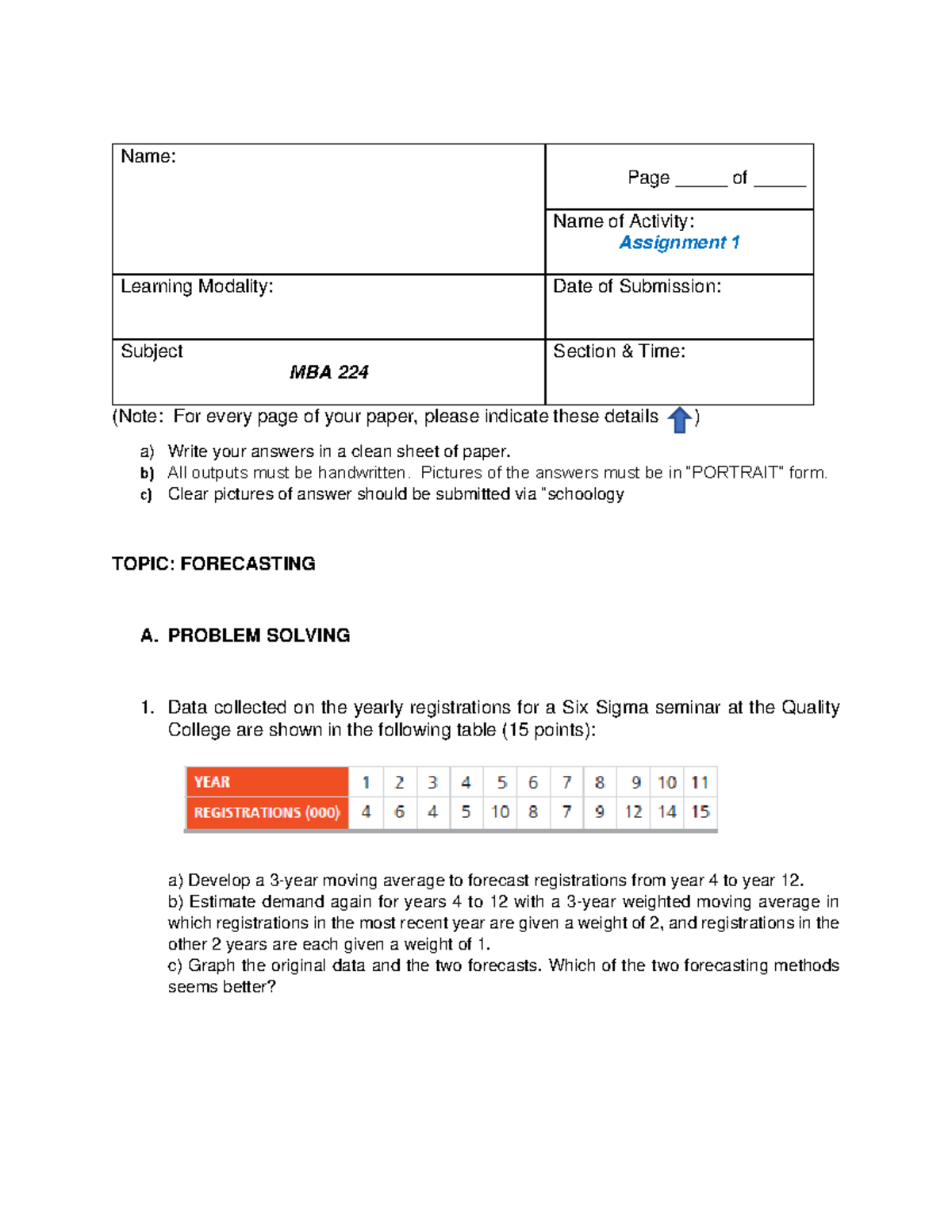 Assignment 1 Forecasting MBA 224 - (Note: For every page of your paper, please indicate these ...