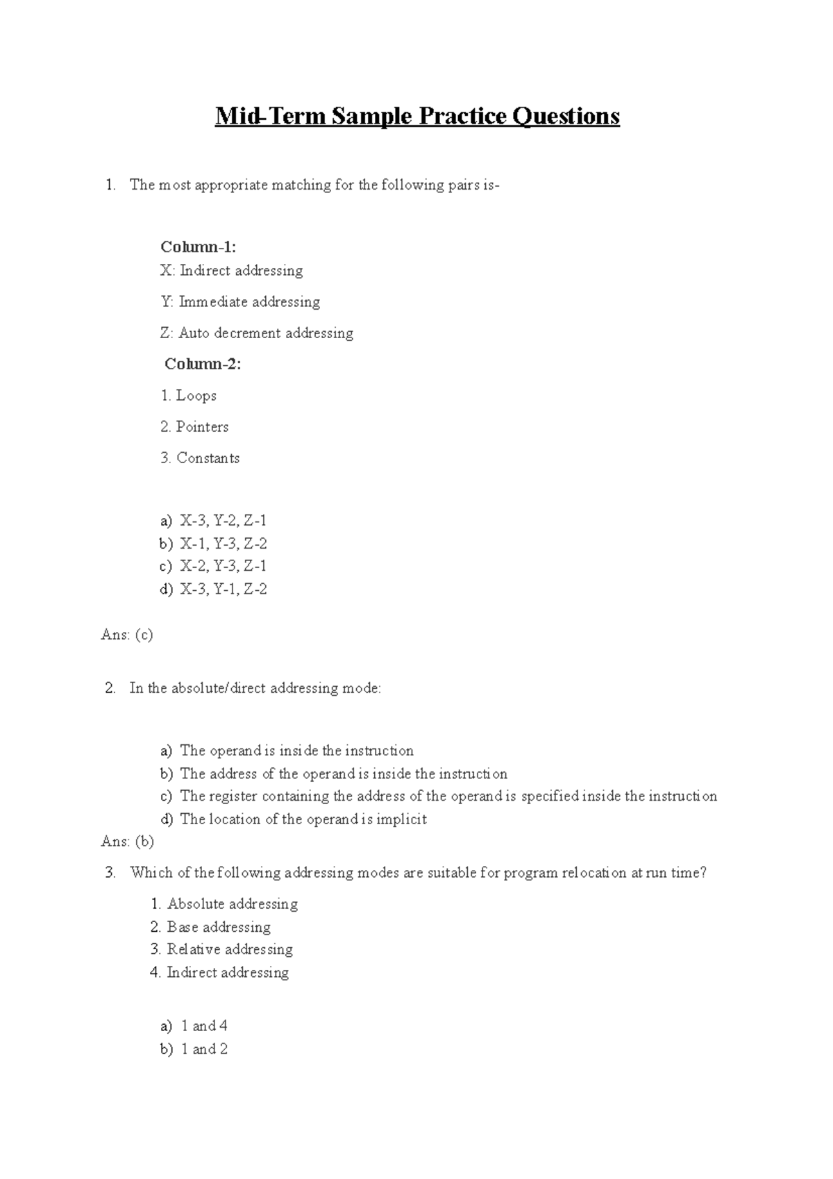 Mid term Sample Questions - Mid-Term Sample Practice Questions 1. The most appropriate matching ...