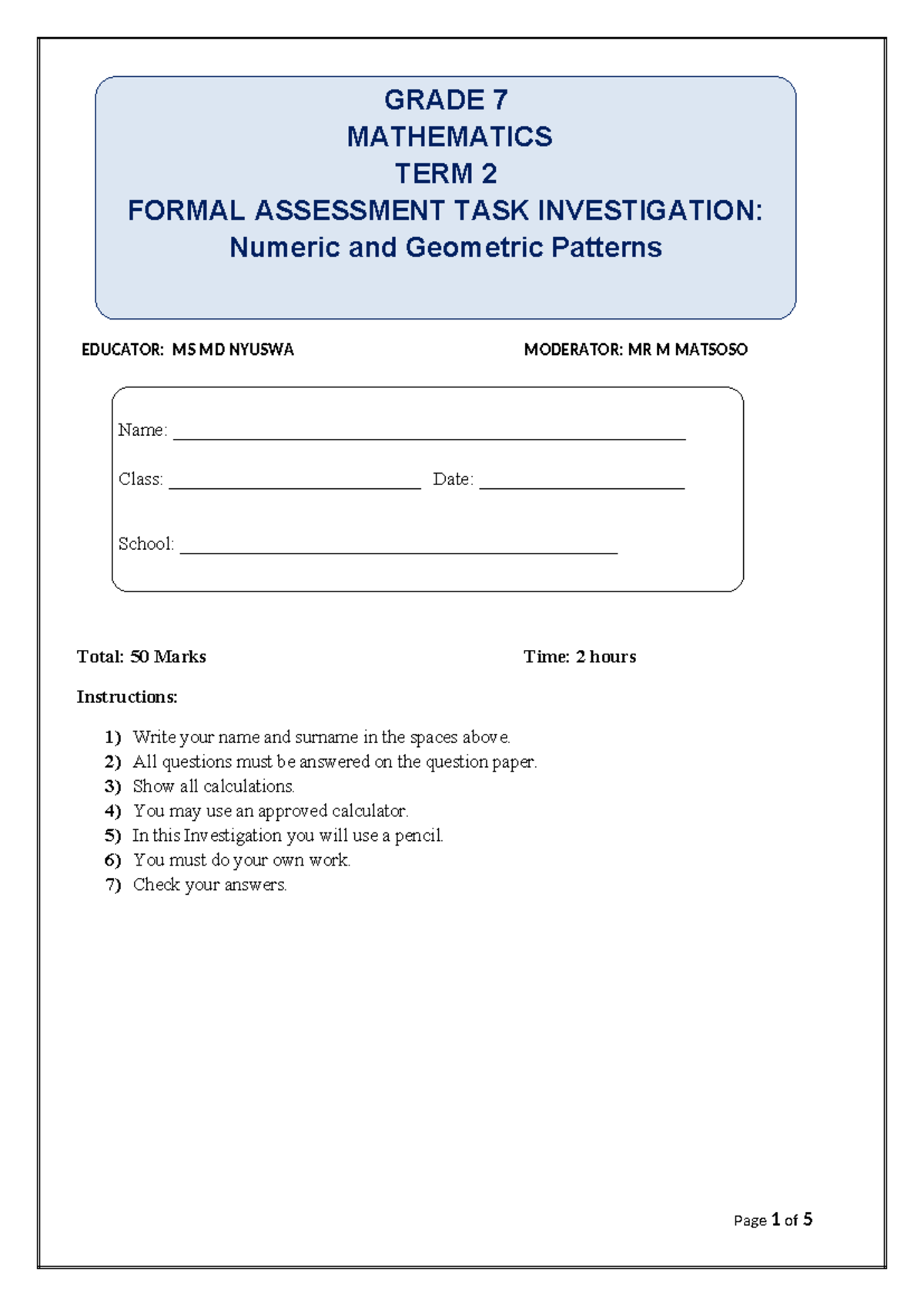Grade 7 Mathematics (Investigation) 2024 - EDUCATOR: MS MD NYUSWA ...