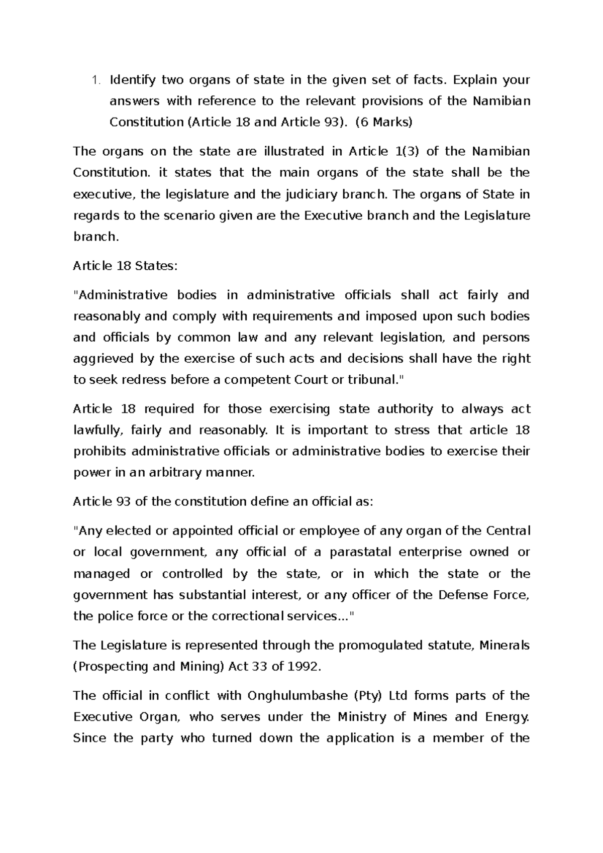 Identify two organs of state in the given set of facts - Explain your ...