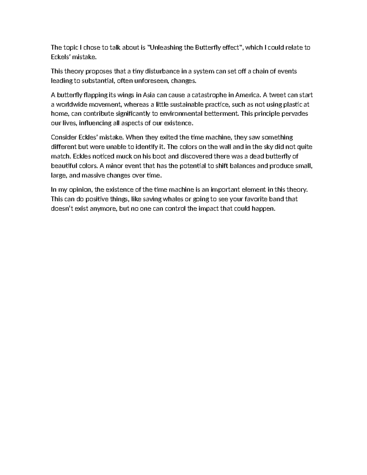 A sound of thunder the butterfly Effect - The topic I chose to talk ...